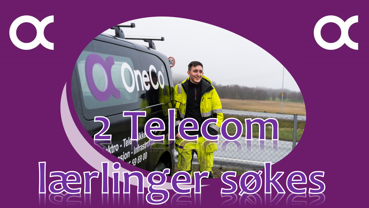 OneCo avd. Hammerfest og Alta søker to nye lærlinger inne telecom ...